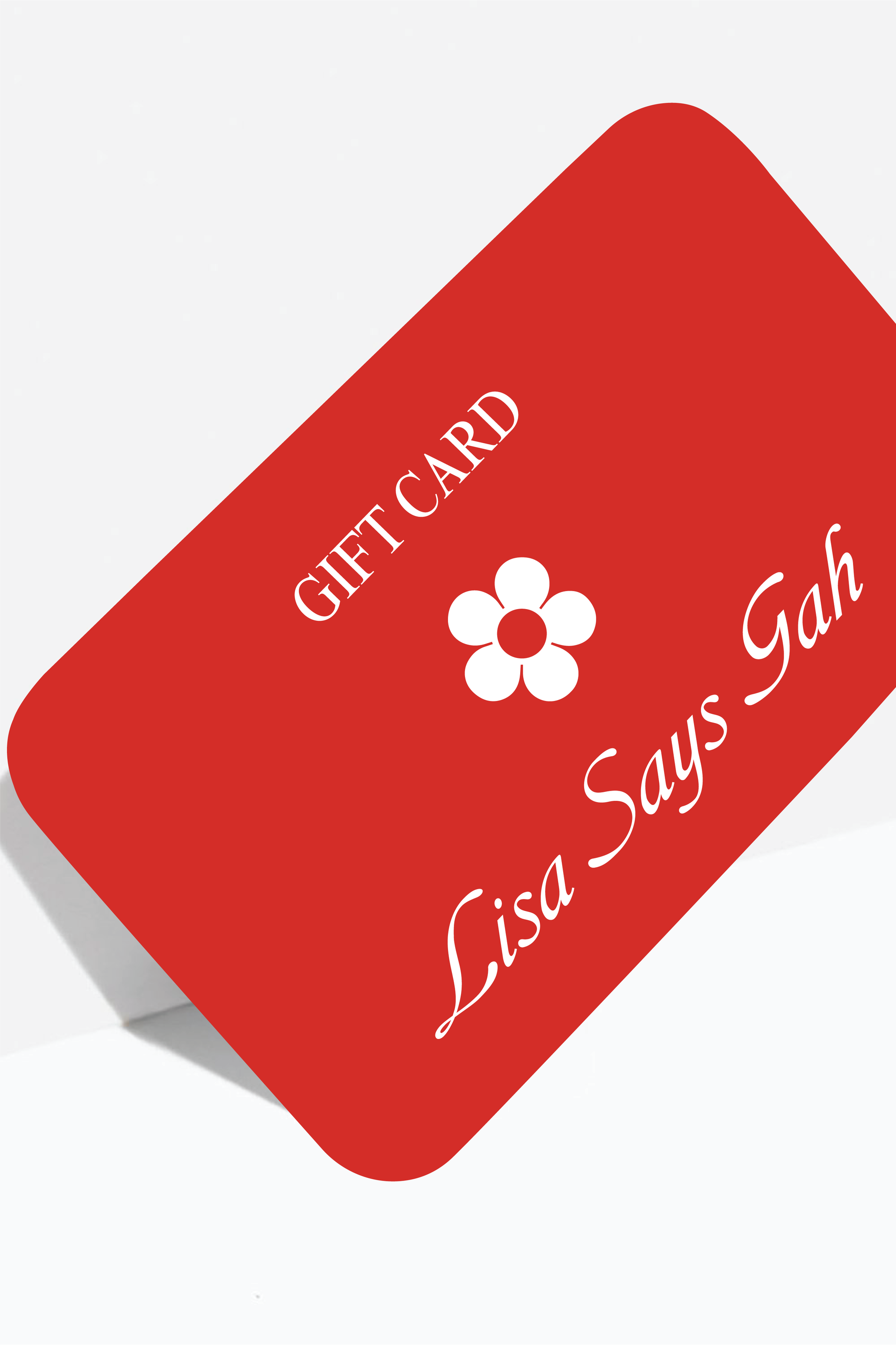 Gift Card – Lisa Says Gah